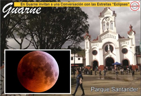 Para entender el "Eclipse" del fin de semana, en Guarne invitan a una ...