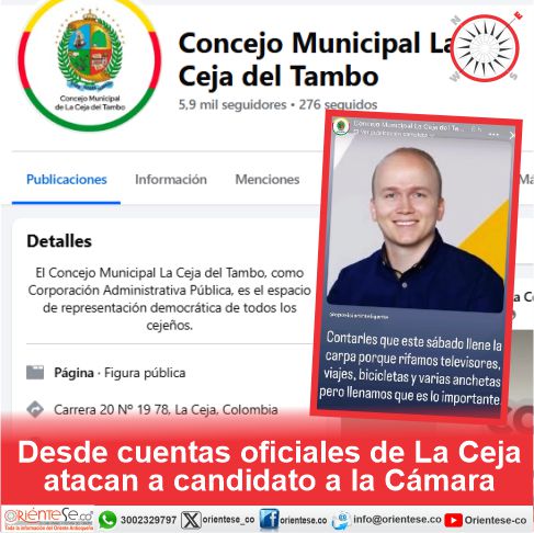 Desde cuentas oficiales de La Ceja atacan a candidato a la Cámara ...